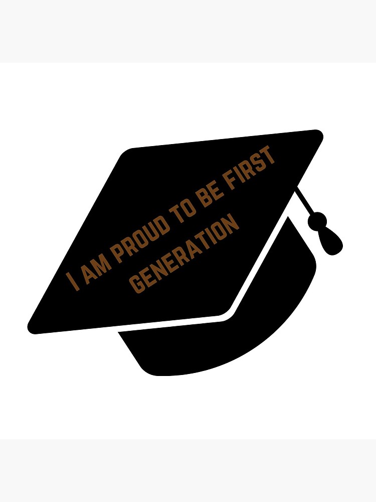 "Proud to be first generation" Poster by vidguiano | Redbubble