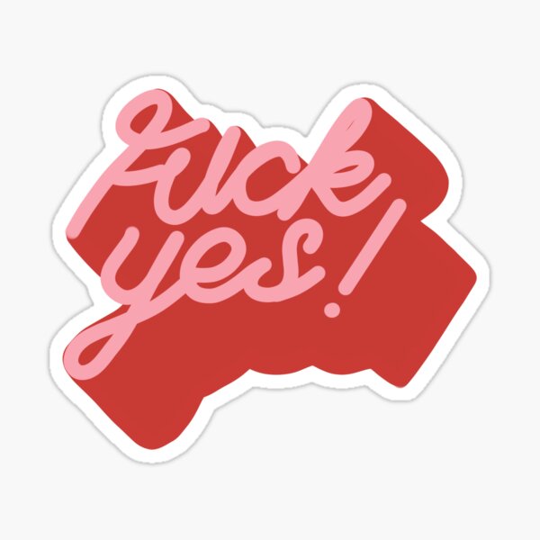 Yesss Stickers | Redbubble
