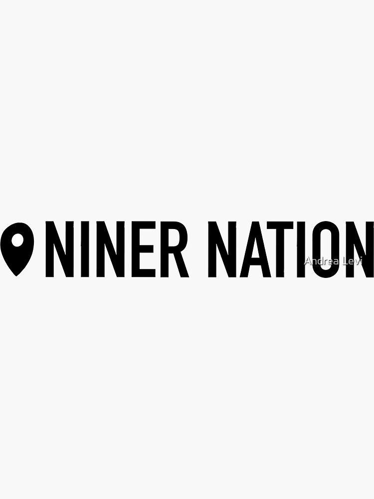 "Niner nation" Sticker for Sale by Andrealeviart | Redbubble