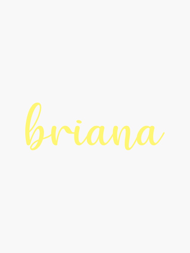 "briana in cursive" Sticker by sofdesign | Redbubble