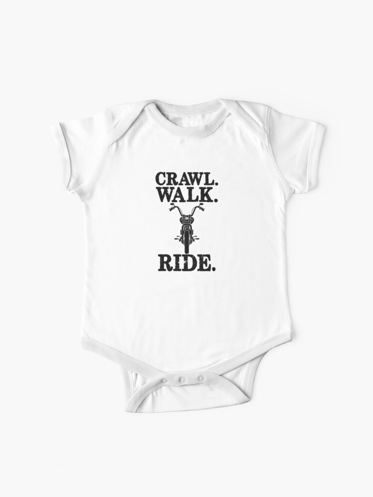 "Crawl, Walk, Ride" Baby One-Piece for Sale by WildHoneyDesign | Redbubble