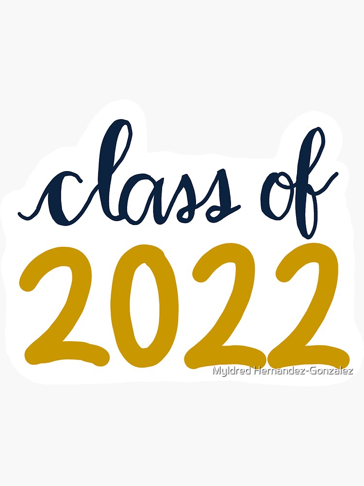 "Class of 2022" Sticker for Sale by Mylher12 | Redbubble