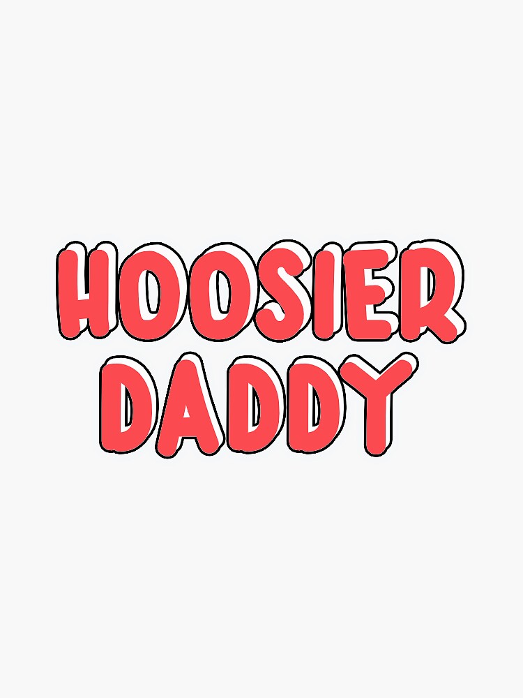 "Hoosier Daddy Indiana University IU" Sticker for Sale by ashfender ...