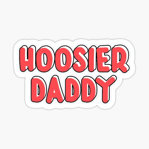 "Hoosier Daddy Indiana University IU" Sticker for Sale by ashfender ...