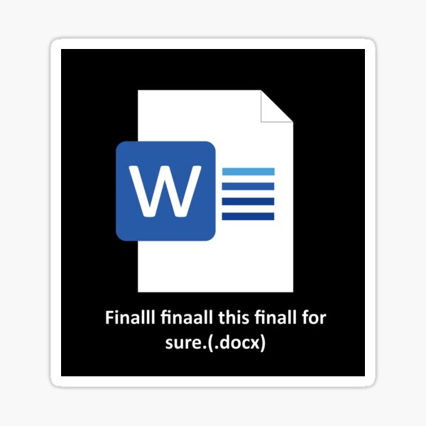 "Word document project - This is for sure final version" Sticker for ...