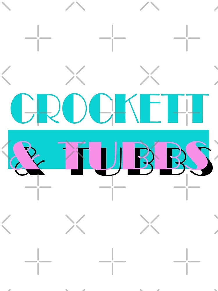 "Crockett & Tubbs" Poster for Sale by DeadRight | Redbubble