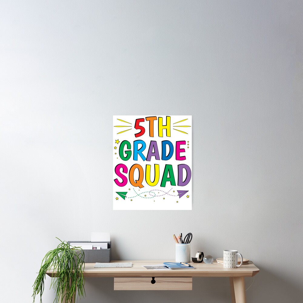 "5th Grade Squad Fifth Back to School" Poster by ZNOVANNA | Redbubble
