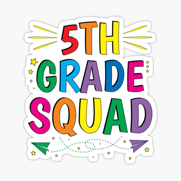 "5th Grade Squad Fifth Back to School" Sticker for Sale by ZNOVANNA ...