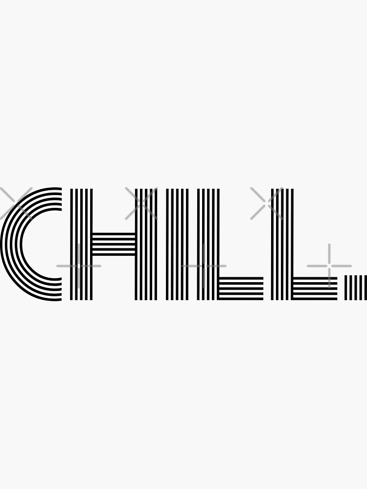 "Chill Cool Design Cool Style Styling Swag idea" Sticker for Sale by ...
