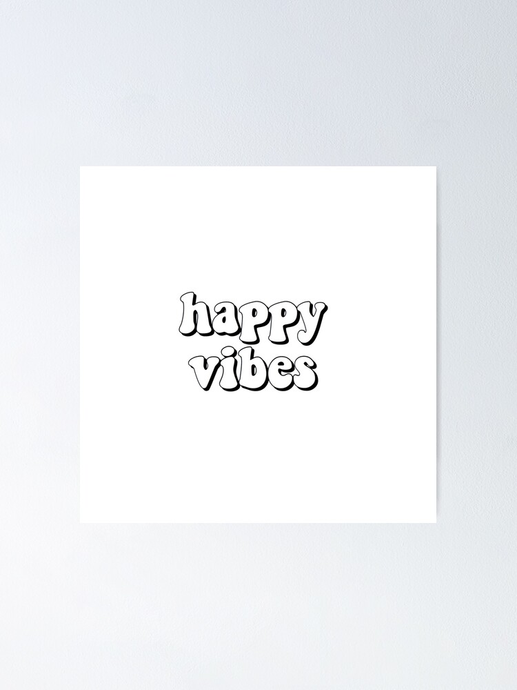 "Happy Vibes VSCO Sticker " Poster by lydiaperri | Redbubble