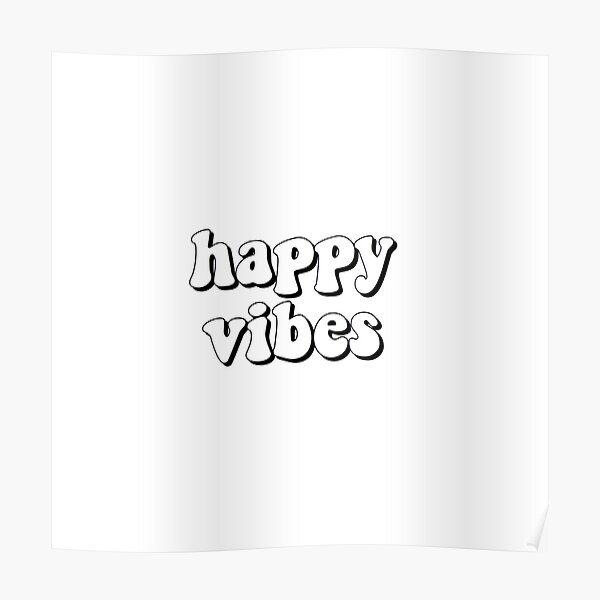 "Happy Vibes VSCO Sticker " Poster by lydiaperri | Redbubble