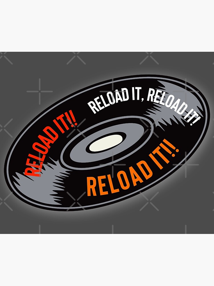 "Reload It meme" Photographic Print by RyanAnt | Redbubble
