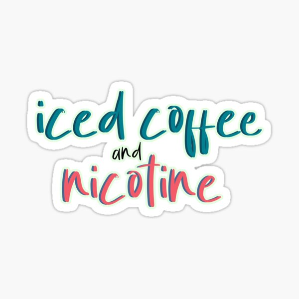 "Iced coffee and nicotine" Sticker by hhhanna | Redbubble