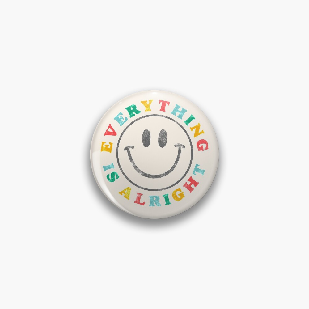 "everything is alright retro rainbow smiley face" Pin for Sale by ...