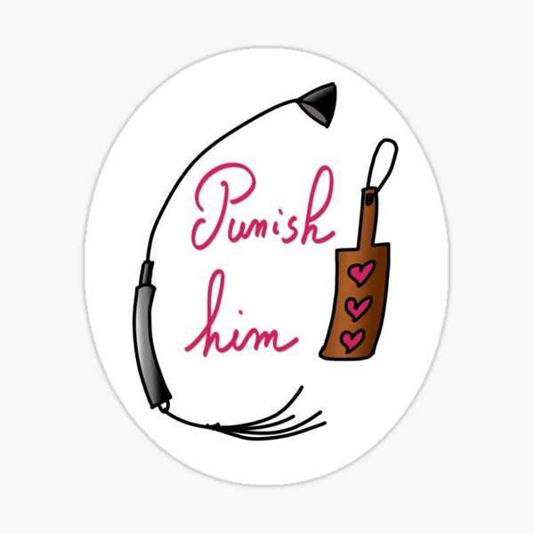 "Punish him" Sticker by MathildaDelx | Redbubble