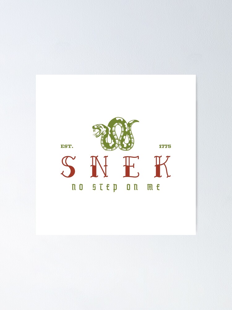 "Snek: No Step on Me" Poster by ytoc | Redbubble