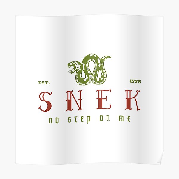 "Snek: No Step on Me" Poster by ytoc | Redbubble