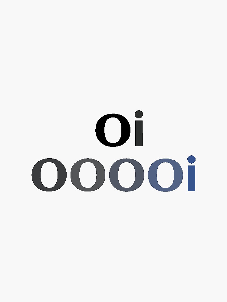 "Oi oi " Sticker for Sale by Ansley-TPWK-132 | Redbubble
