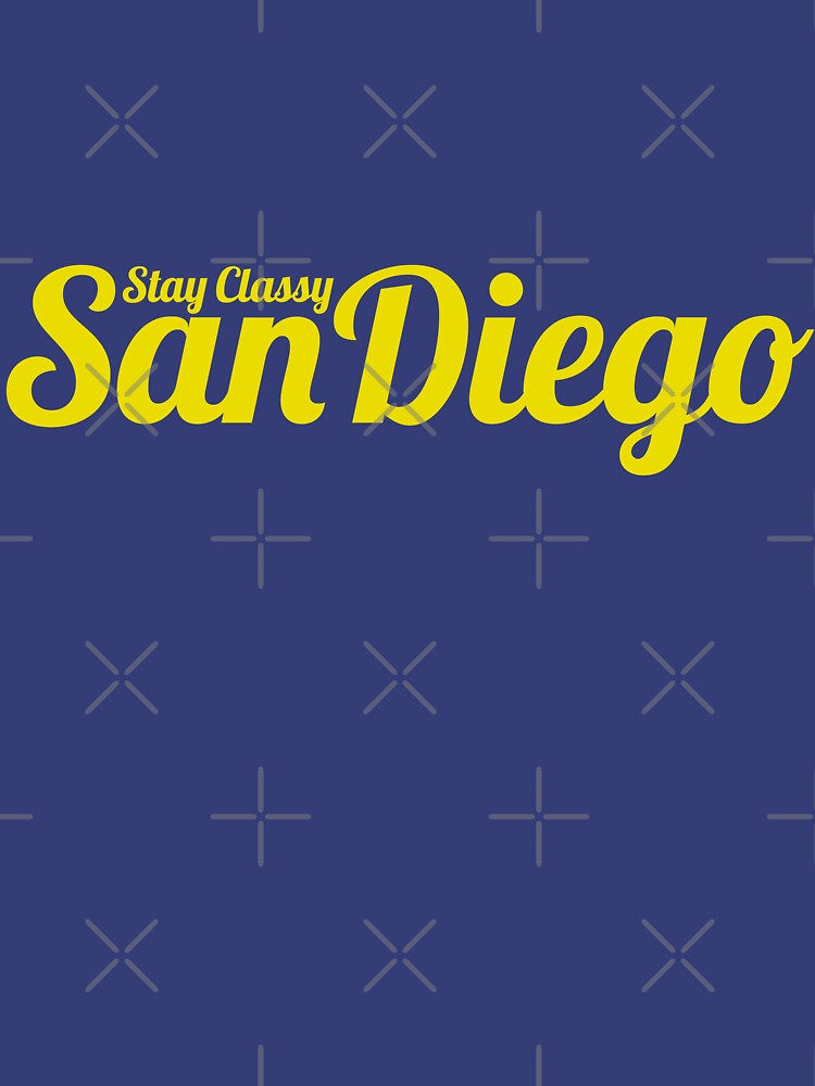 "Stay Classy San Diego" T-shirt for Sale by typeo | Redbubble ...