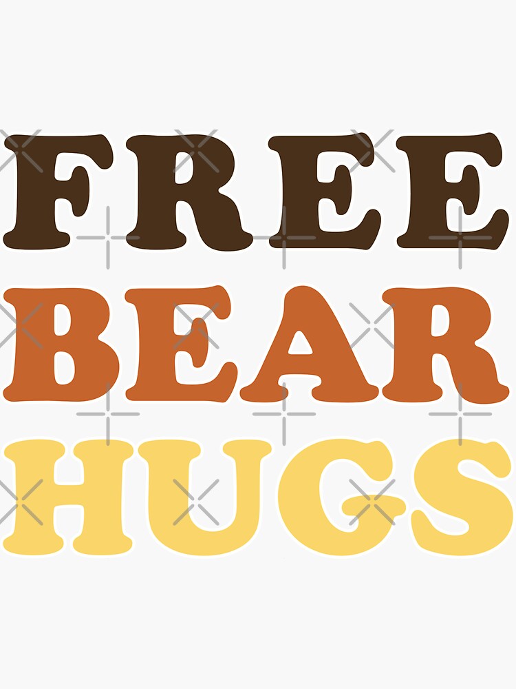 "Free Bear Hugs" Sticker for Sale by BEARBUM | Redbubble