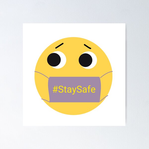 "Stay safe emoji" Poster for Sale by Antiope33 | Redbubble