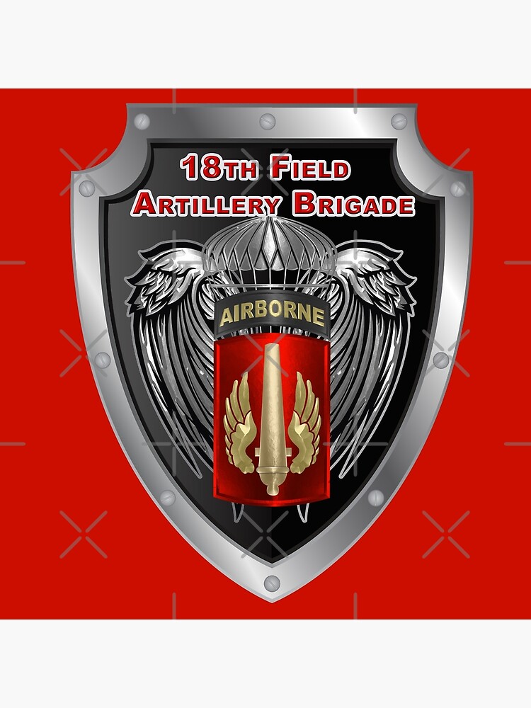 "18th Field Artillery Brigade " Poster by SoldierAlways | Redbubble