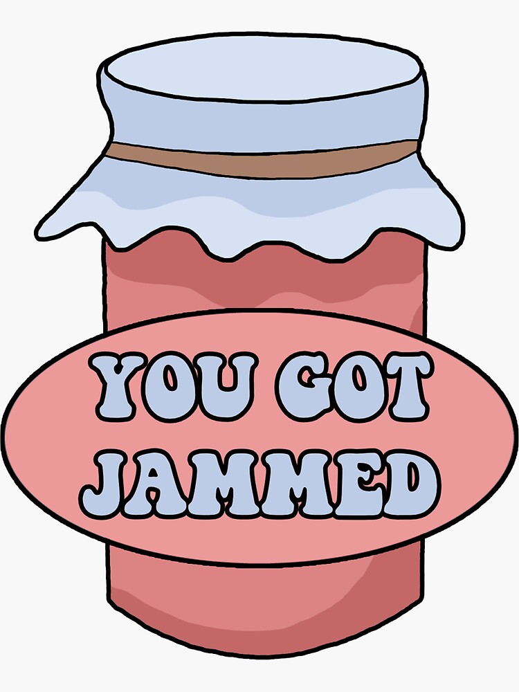 "you got jammed - parks and recreation" Sticker by achuynh12 | Redbubble