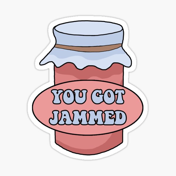 "you got jammed - parks and recreation" Sticker by achuynh12 | Redbubble