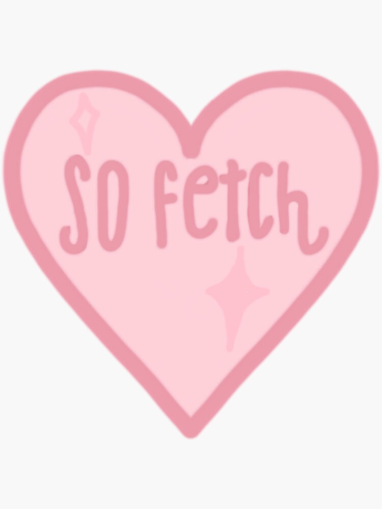 "so fetch heart" Sticker for Sale by eluriia | Redbubble