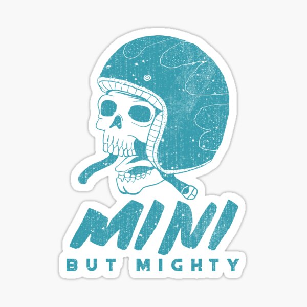 "Mini But Mighty!" Sticker for Sale by WeMadeOurWorld | Redbubble