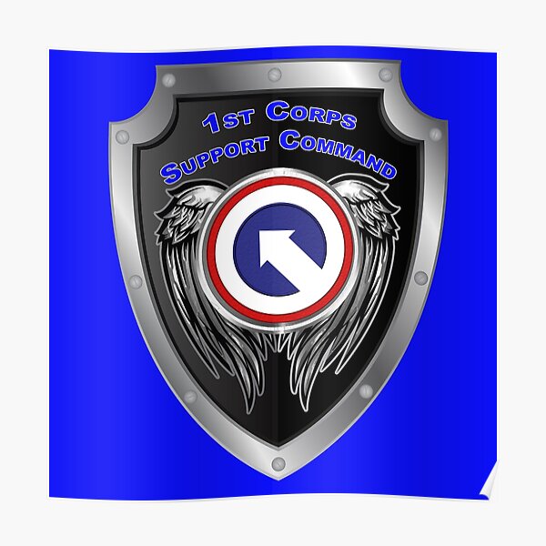 "1st Corps Support Command " Poster by SoldierAlways | Redbubble
