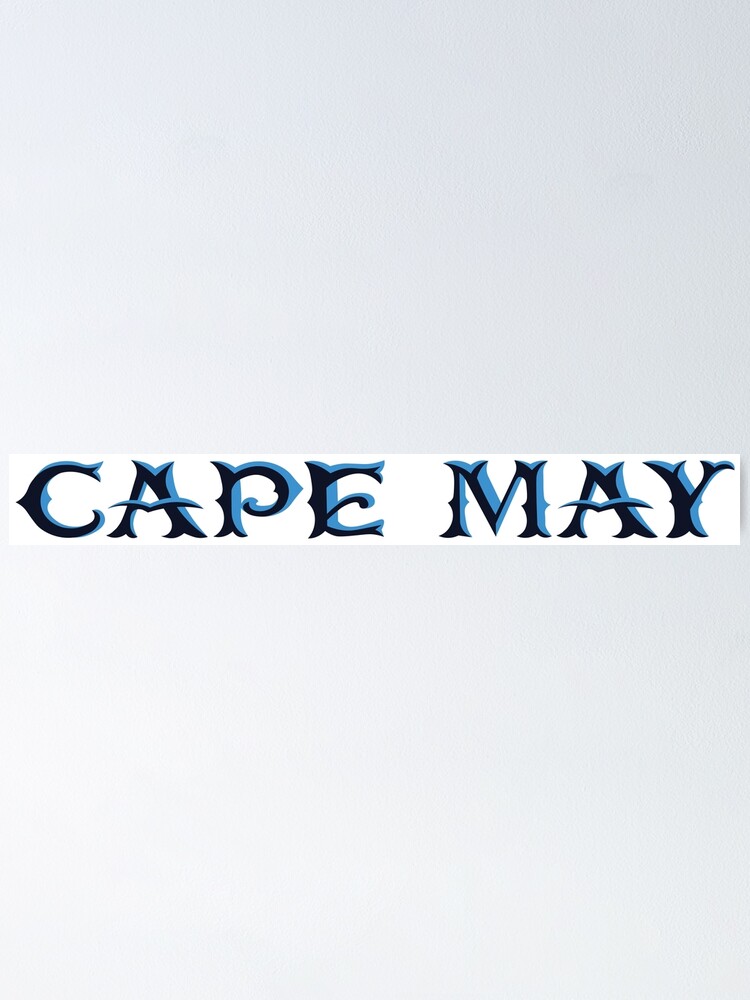 "Cape May blue sign" Poster by MintChoChip | Redbubble