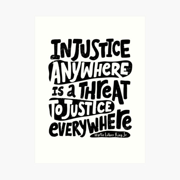 Social Injustice Art Prints | Redbubble