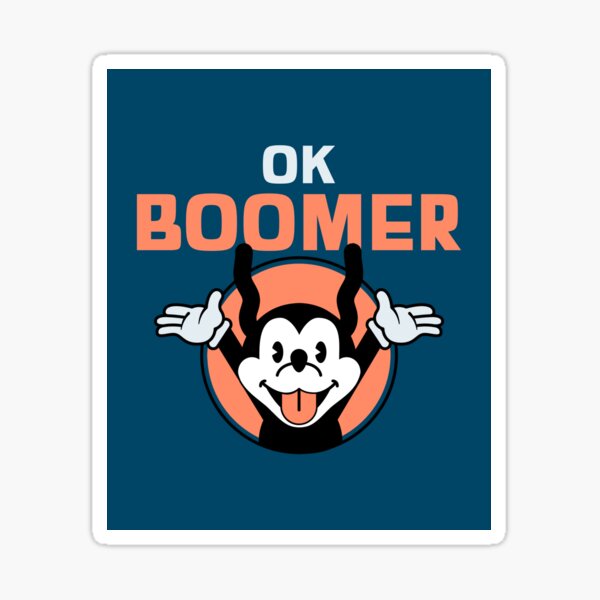 "Ok Boomer!!" Sticker for Sale by Shreyansh-print | Redbubble