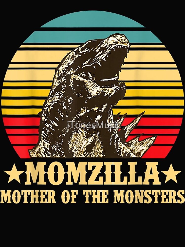 "Momzilla Mother Of The Monsters Dinosaur Mother" Poster for Sale by ...