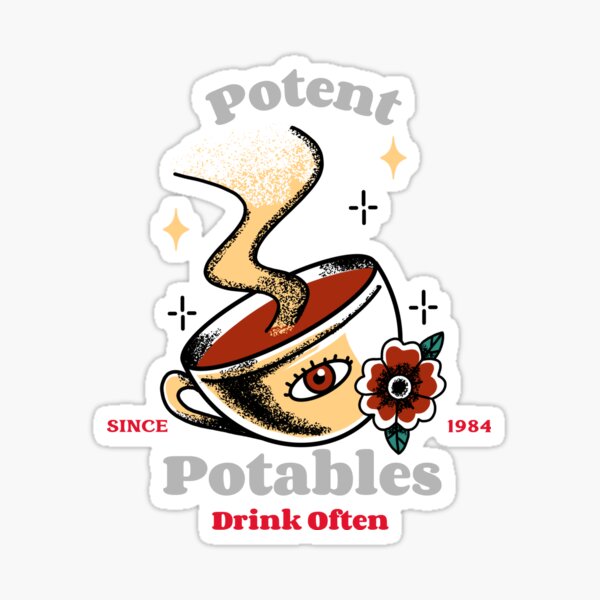 "Potent Potables - Coffee Lovers Only" Sticker for Sale by Designsxalex ...