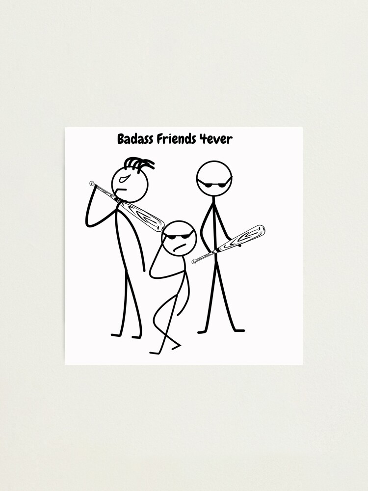 "Badass stickman friends gang" Photographic Print by stick-man-T ...