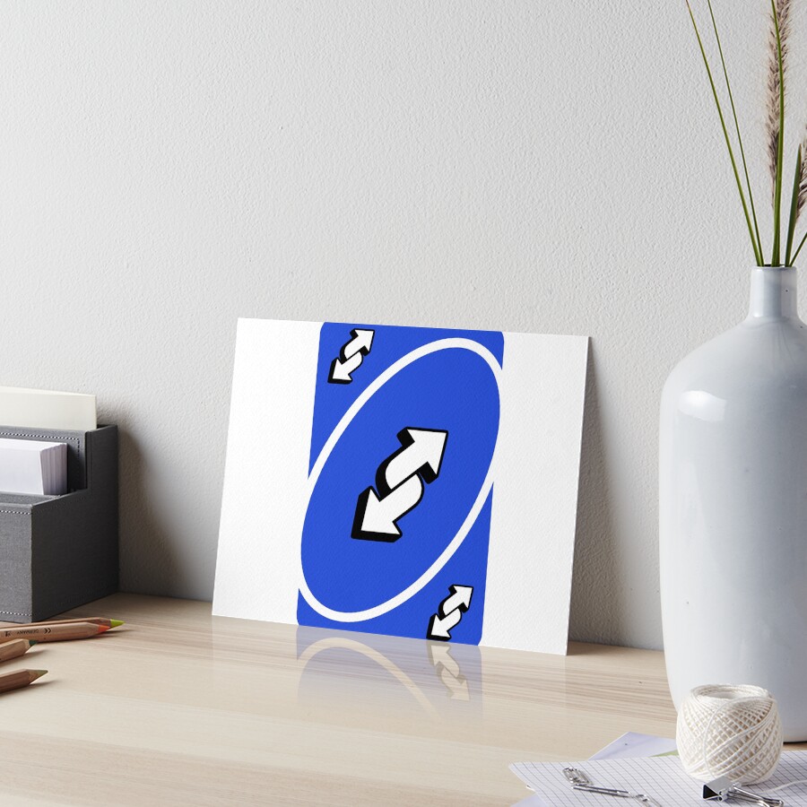 "Blue uno reverse card" Art Board Print by Methodform | Redbubble