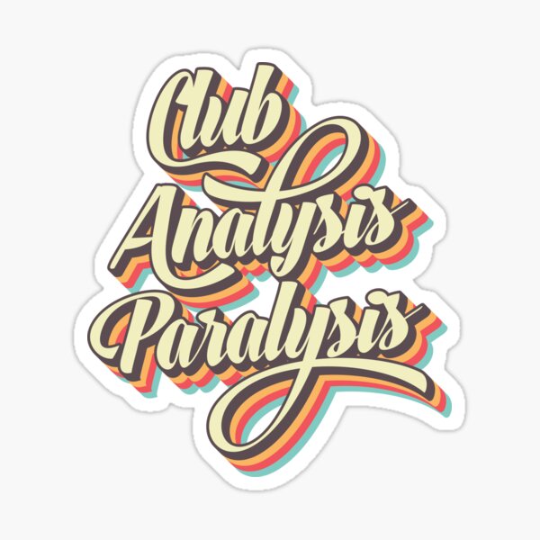 "Analysis Paralysis" Sticker for Sale by Rollforthewin | Redbubble