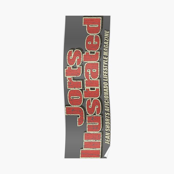"Jorts Illustrated" Poster for Sale by jacobcdietz | Redbubble