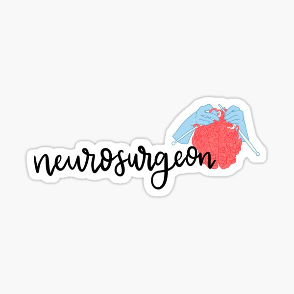 "Neurosurgeon" Sticker for Sale by saayapatel | Redbubble