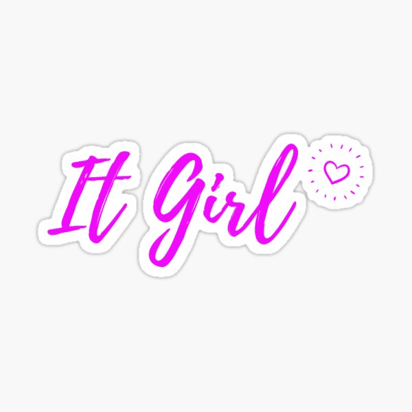 "It Girl" Sticker by OliviaElaine | Redbubble