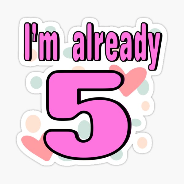 "Cute 5 Birthday Shirt Girl Daughter Pink Heart 5th" Sticker by ...