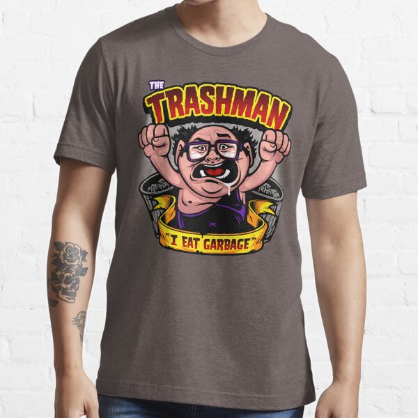 "The Trashman" T-shirt for Sale by harebrained | Redbubble | trash man ...