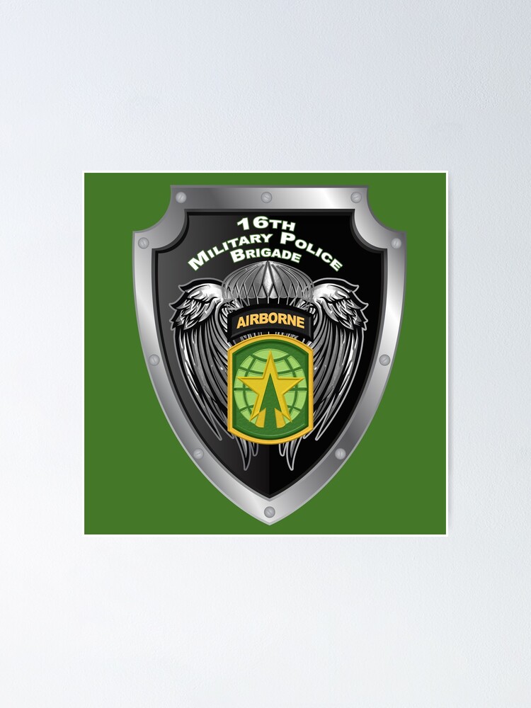 "16th Military Police Brigade " Poster by SoldierAlways | Redbubble