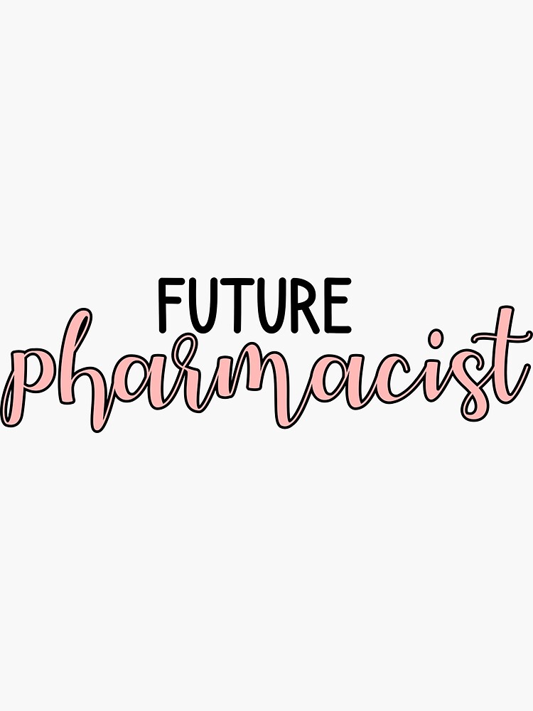 "Future Pharmacist" Sticker for Sale by emmakdesigns | Redbubble