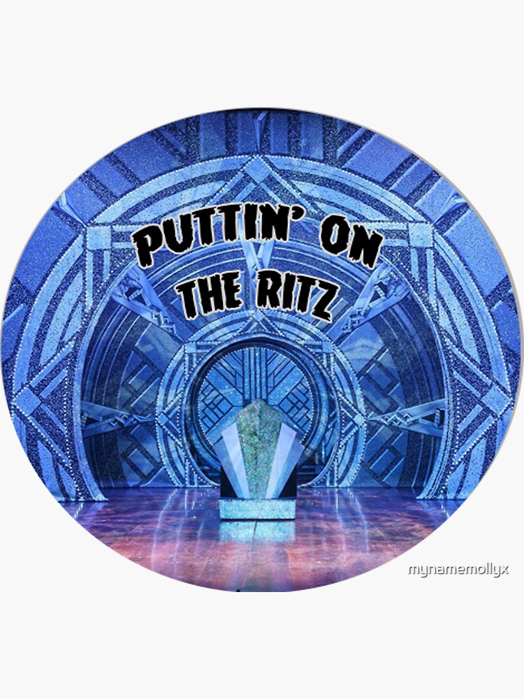 "Puttin' On The Ritz - Young Frankenstein the Musical" Sticker for Sale ...