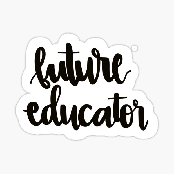 "Future Educator" Sticker for Sale by aschirmm | Redbubble