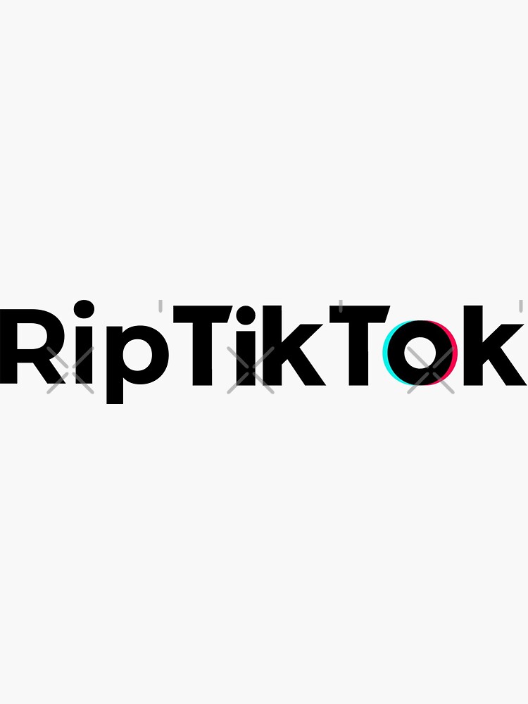 "RIP TIK TOK" Sticker for Sale by megjos | Redbubble