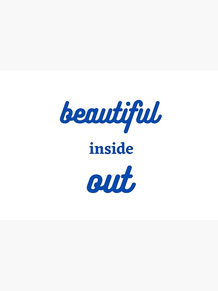 "beautiful inside out" Poster for Sale by shomori037 | Redbubble